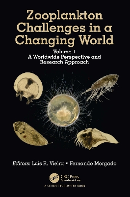 Zooplankton Challenges in a Changing World: Volume 1: A Worldwide ...